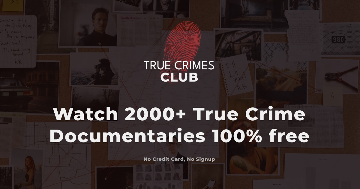 Explore True Crimes | 100% Free True Crime Documentaries